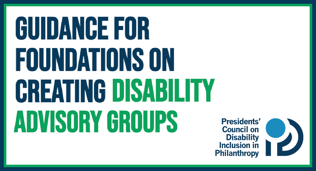 Guidance for Foundations on Creating Disability Advisory Groups ...